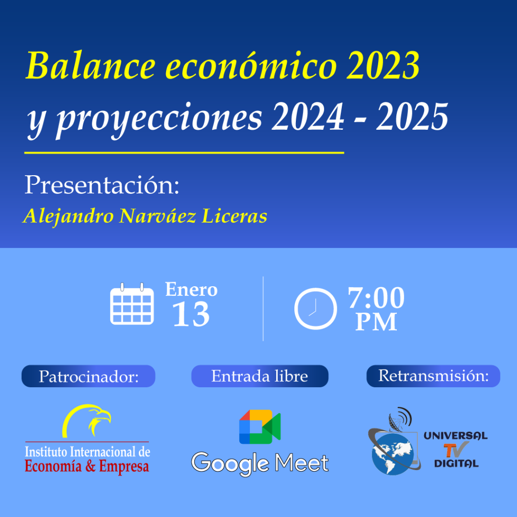 Balance Económico 2023 y Proyecciones 2024 – 2025 – IIEE